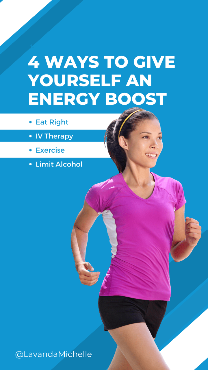4 Ways To Give Yourself An Energy Boost - LavandaMichelle