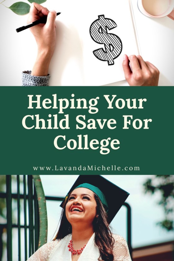 Helping Your Child Save For College - LavandaMichelle