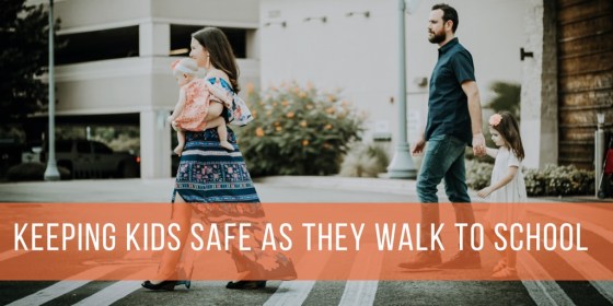 Keeping Kids Safe as They Walk to School - LavandaMichelle