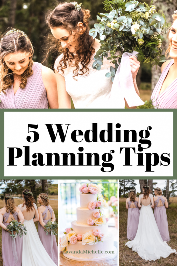 5 Wedding Planning Tips - LavandaMichelle