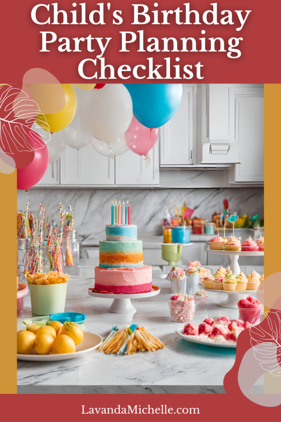 Child's Birthday Party Planning Checklist - LavandaMichelle