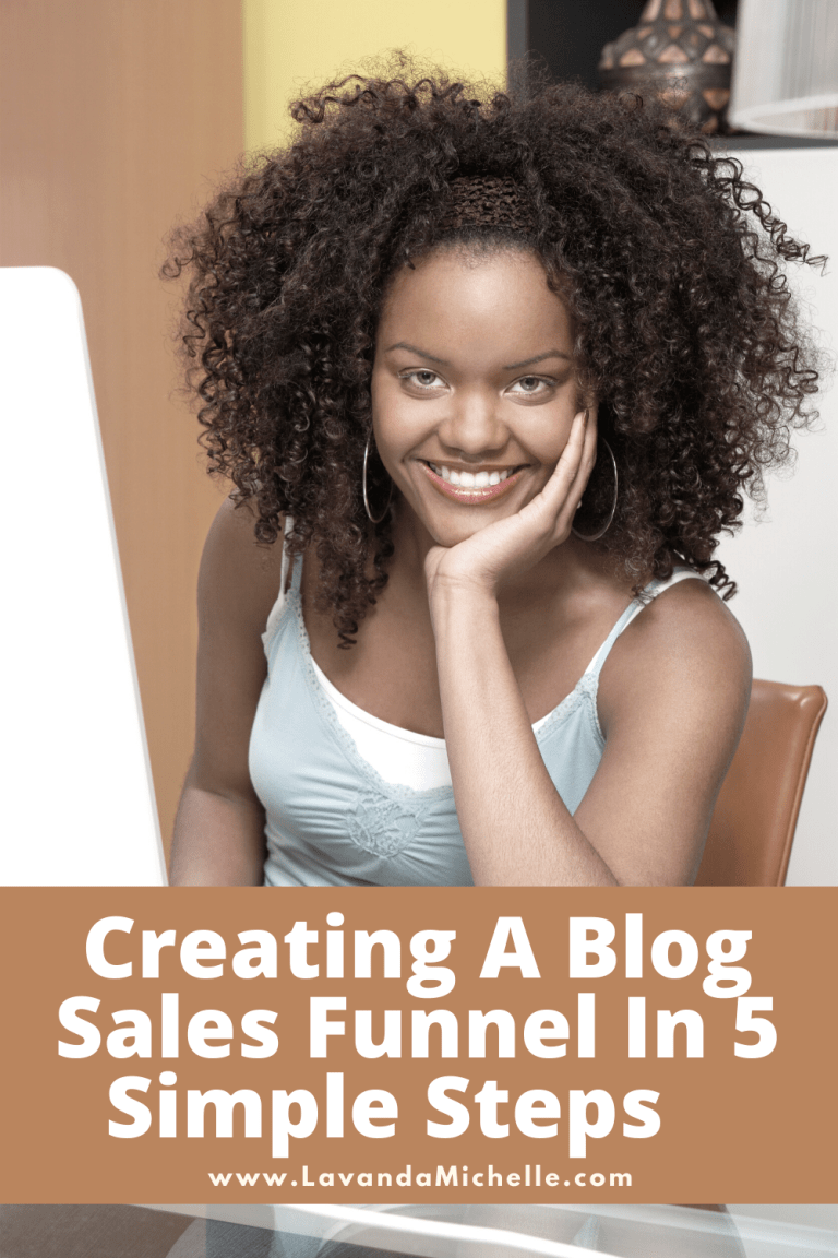Creating A Blog Sales Funnel In 5 Simple Steps - LavandaMichelle