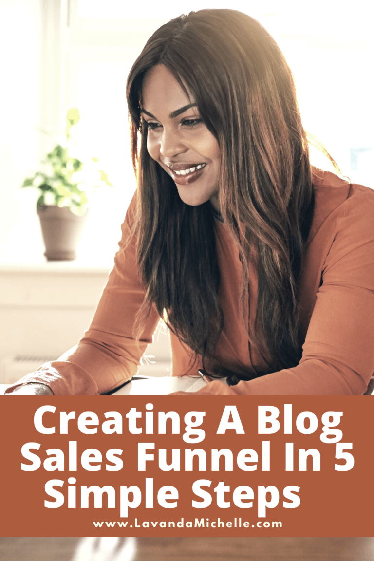 Creating A Blog Sales Funnel In 5 Simple Steps - LavandaMichelle