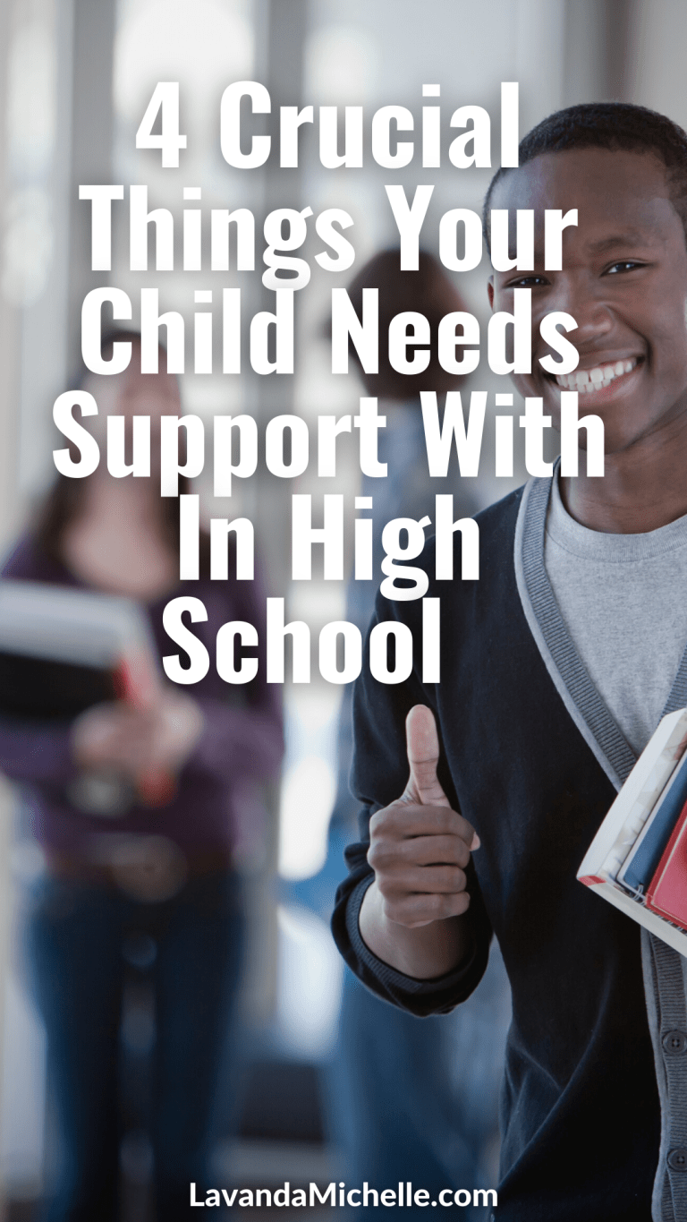 4 Crucial Things Your Child Needs Support With In High School ...