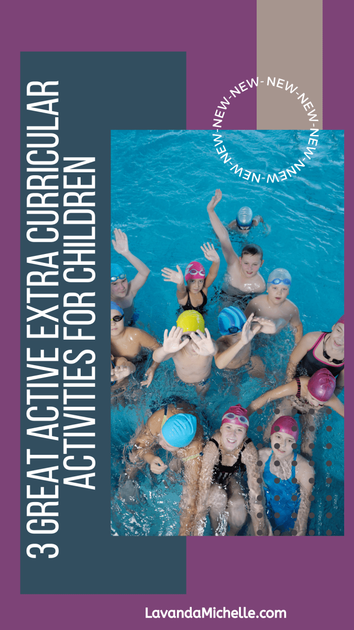 3 Great Active Extra Curricular Activities for Children - LavandaMichelle