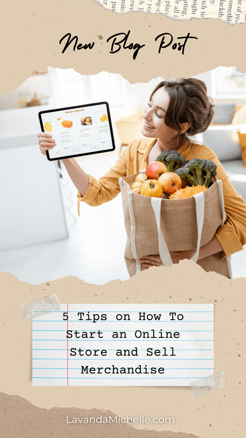 5 Tips on How To Start an Online Store and Sell Merchandise ...