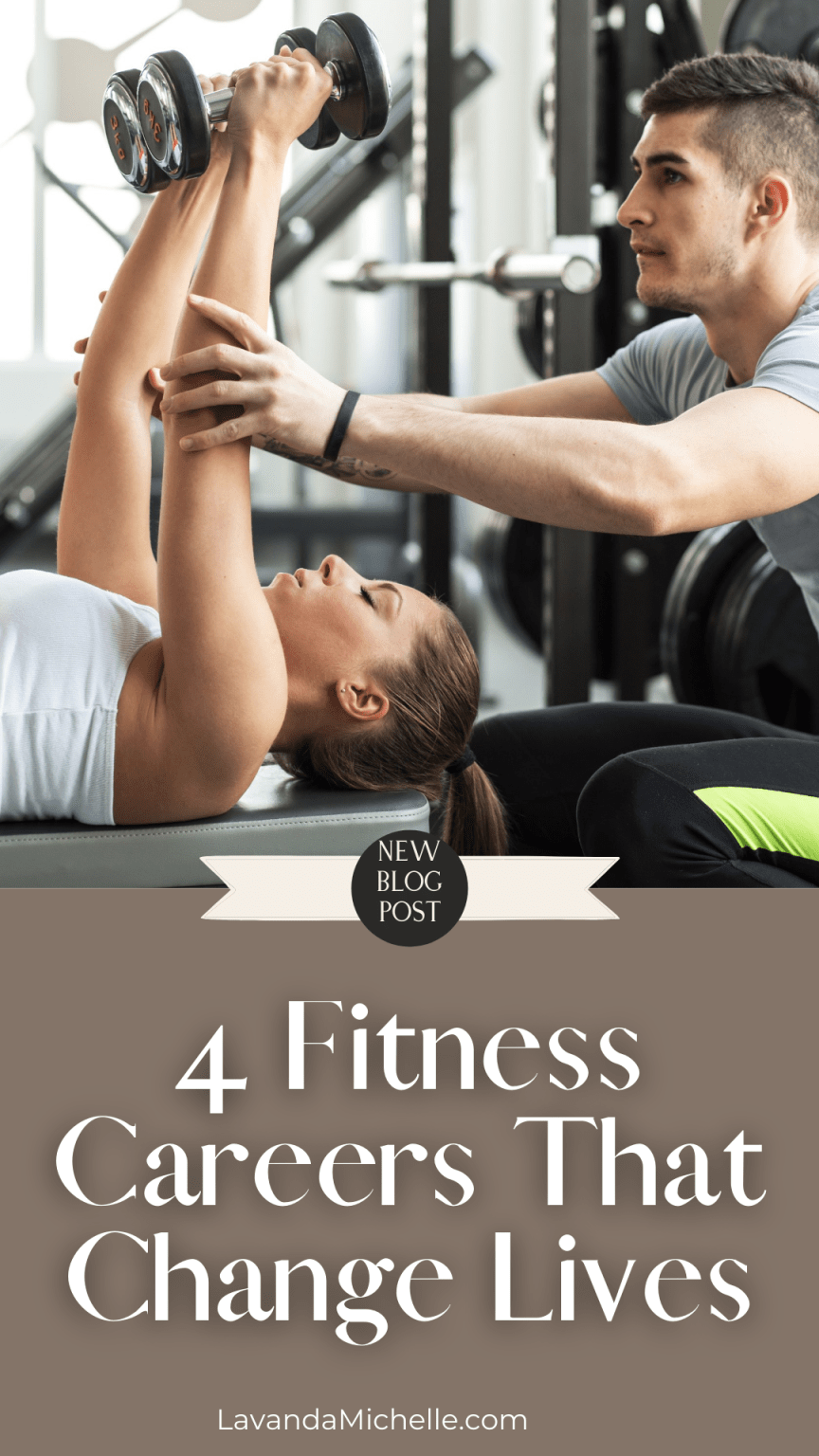 4 Fitness Careers That Change Lives - LavandaMichelle