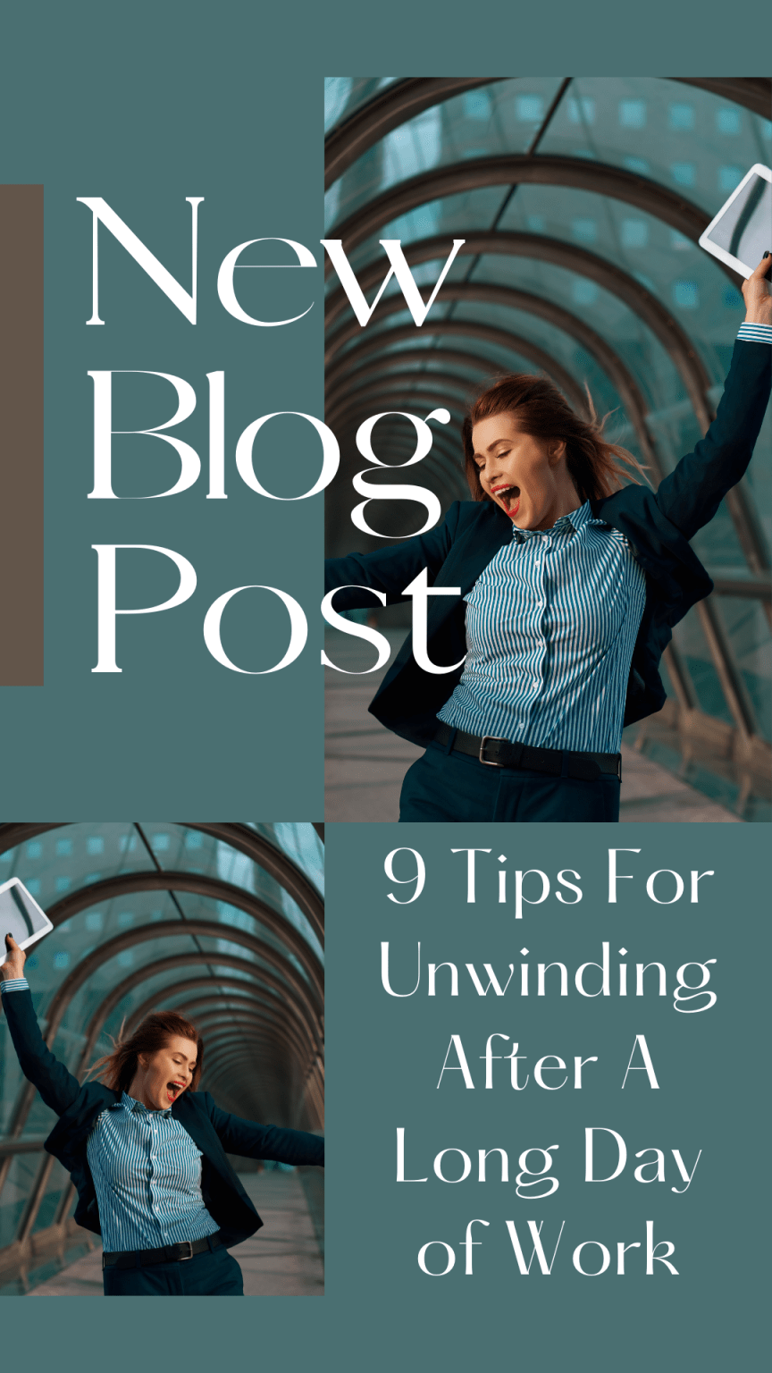 9 Tips For Unwinding After A Long Day of Work - LavandaMichelle