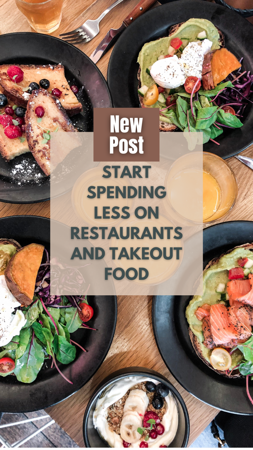 How to Start Spending Less on Restaurants and Takeout Food ...