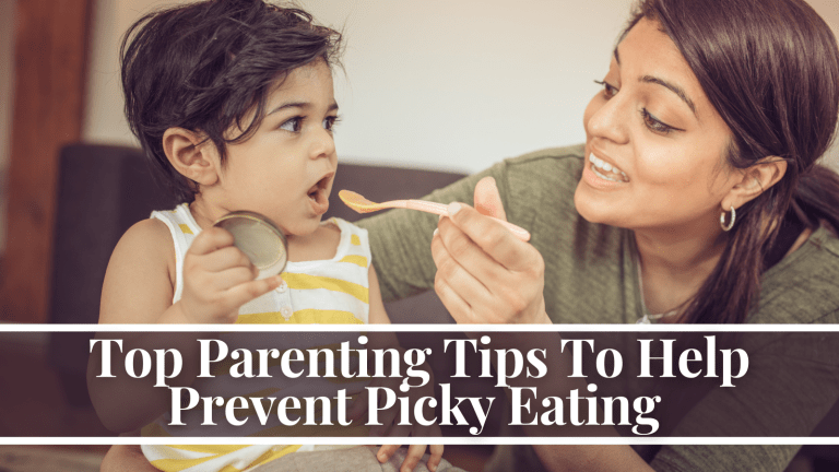 Top Parenting Tips To Help Prevent Picky Eating - LavandaMichelle