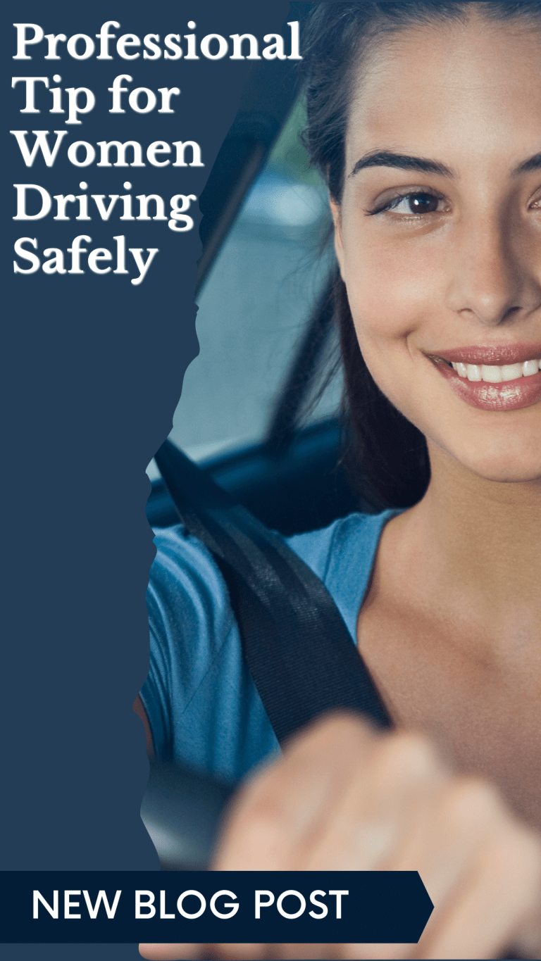 Professional Tip for Women Driving Safely - LavandaMichelle