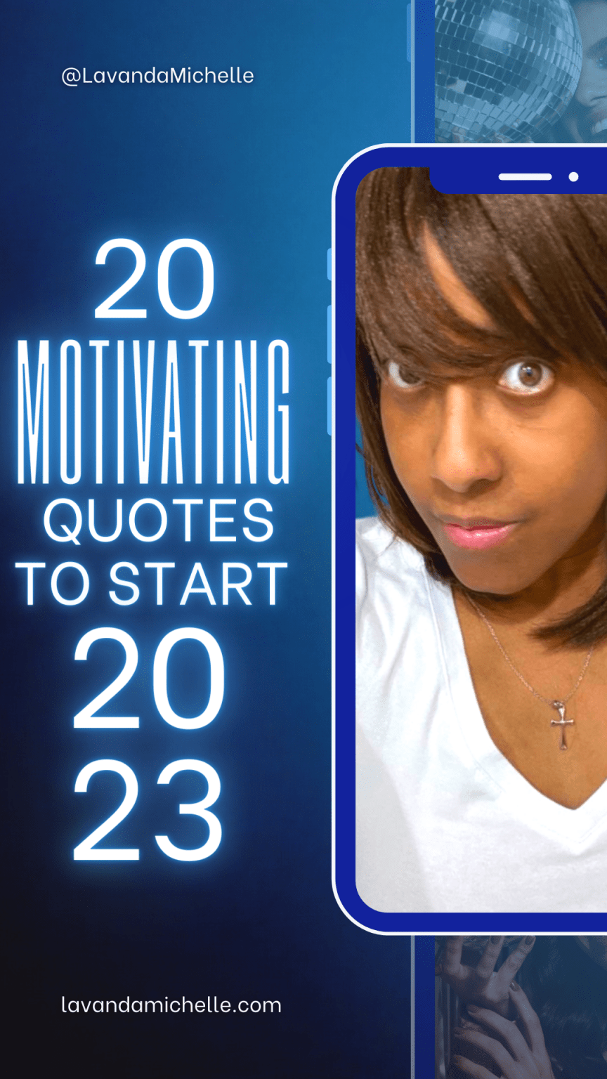 20 Motivating Quotes to Start 2023 - LavandaMichelle
