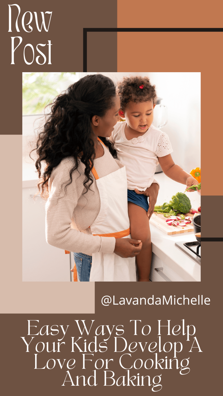 Easy Ways To Help Your Kids Develop A Love For Cooking And Baking ...