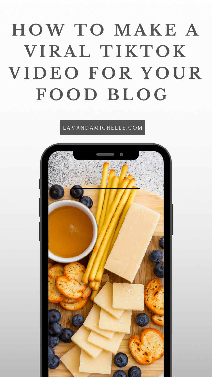 How to Make a Viral TikTok Video for Your Food Blog - LavandaMichelle