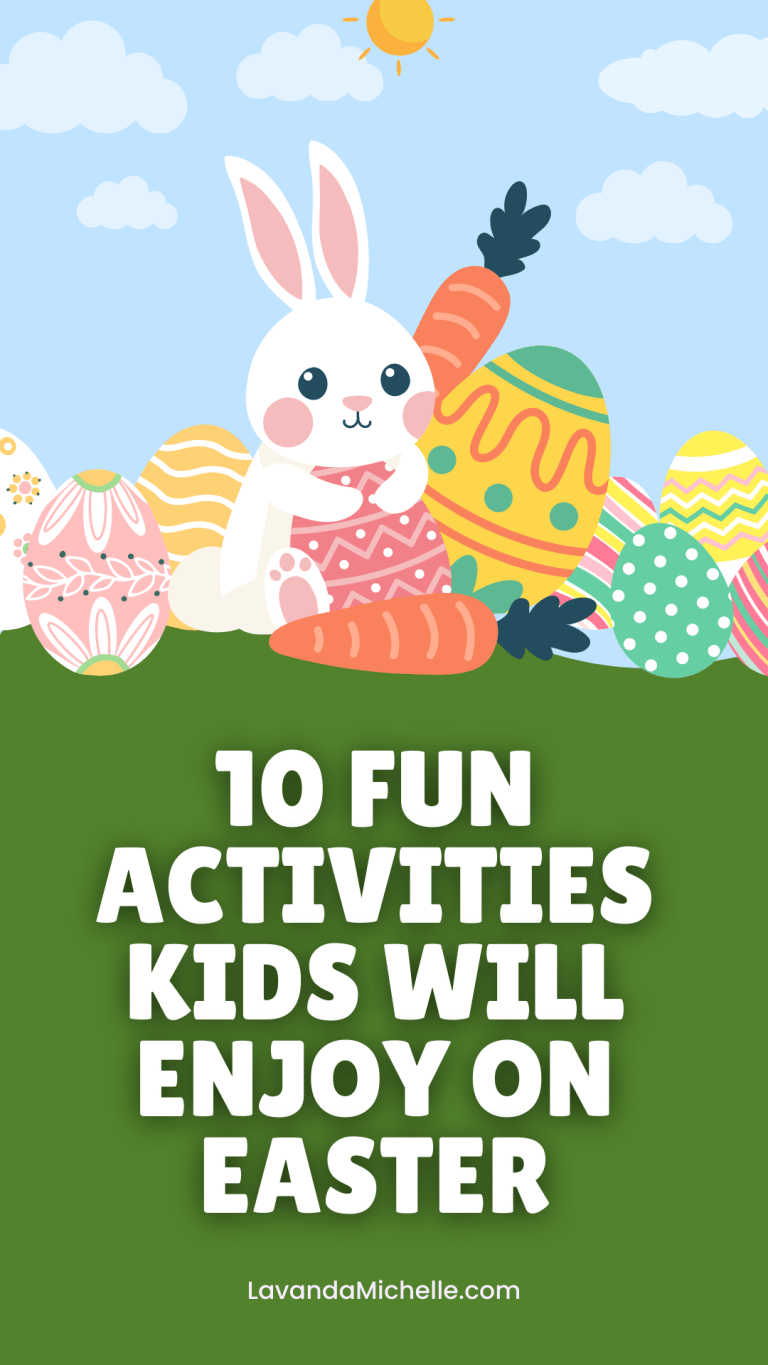 10 Fun Activities Kids will Enjoy on Easter - LavandaMichelle