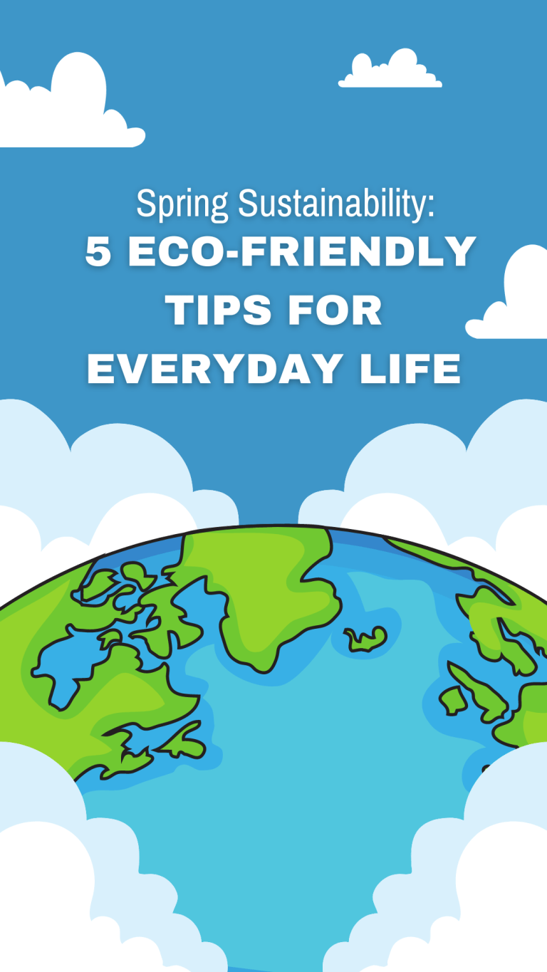 Spring Sustainability: 5 Eco-Friendly Tips for Everyday Life ...