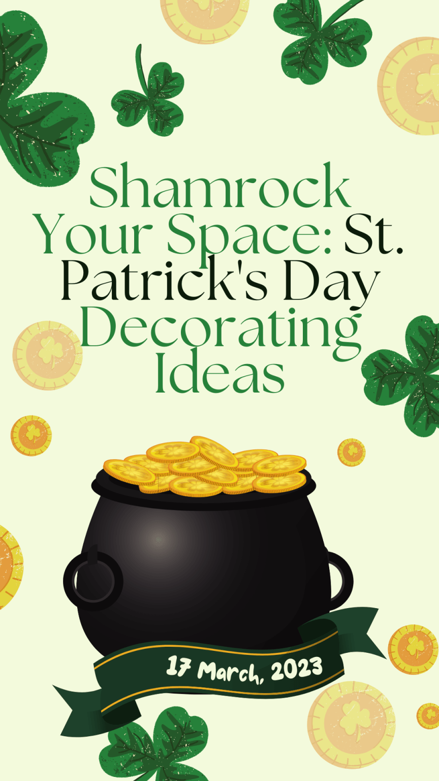 Shamrock Your Space: St. Patrick's Day Decorating Ideas - LavandaMichelle