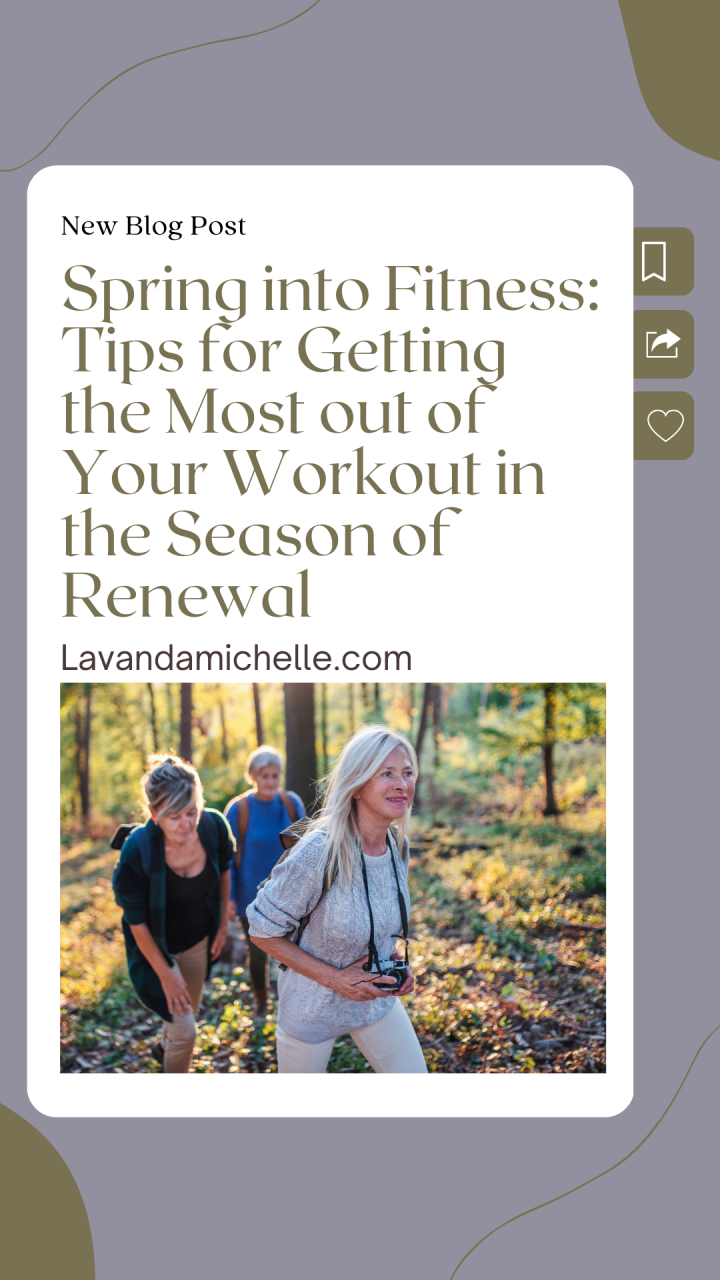 Spring into Fitness: Tips for Getting the Most out of Your Workout in ...