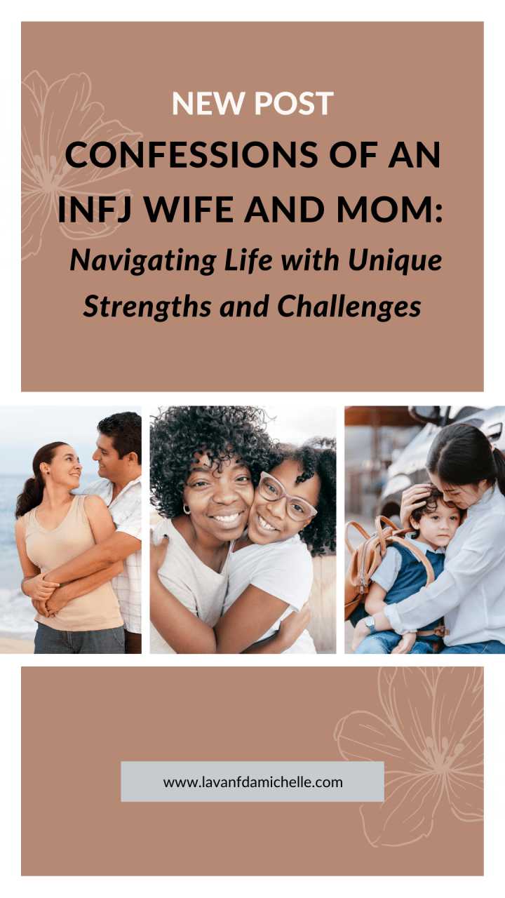 Confessions of an INFJ Wife and Mom: Navigating Life with Unique ...