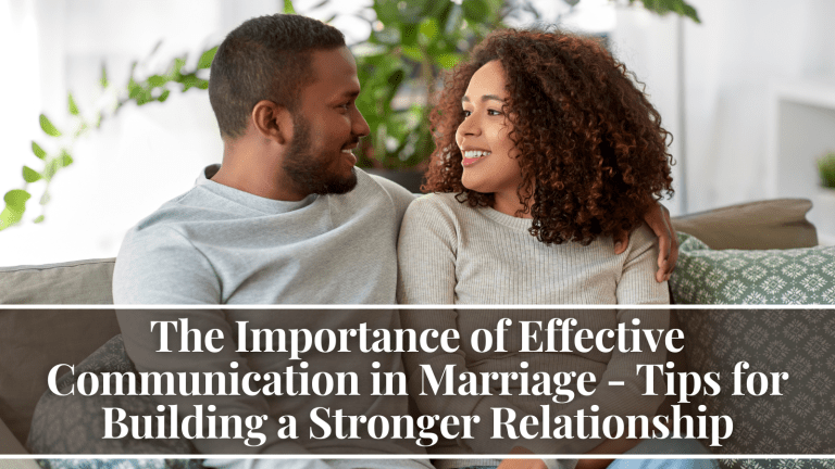 The Importance of Effective Communication in Marriage - Tips for ...