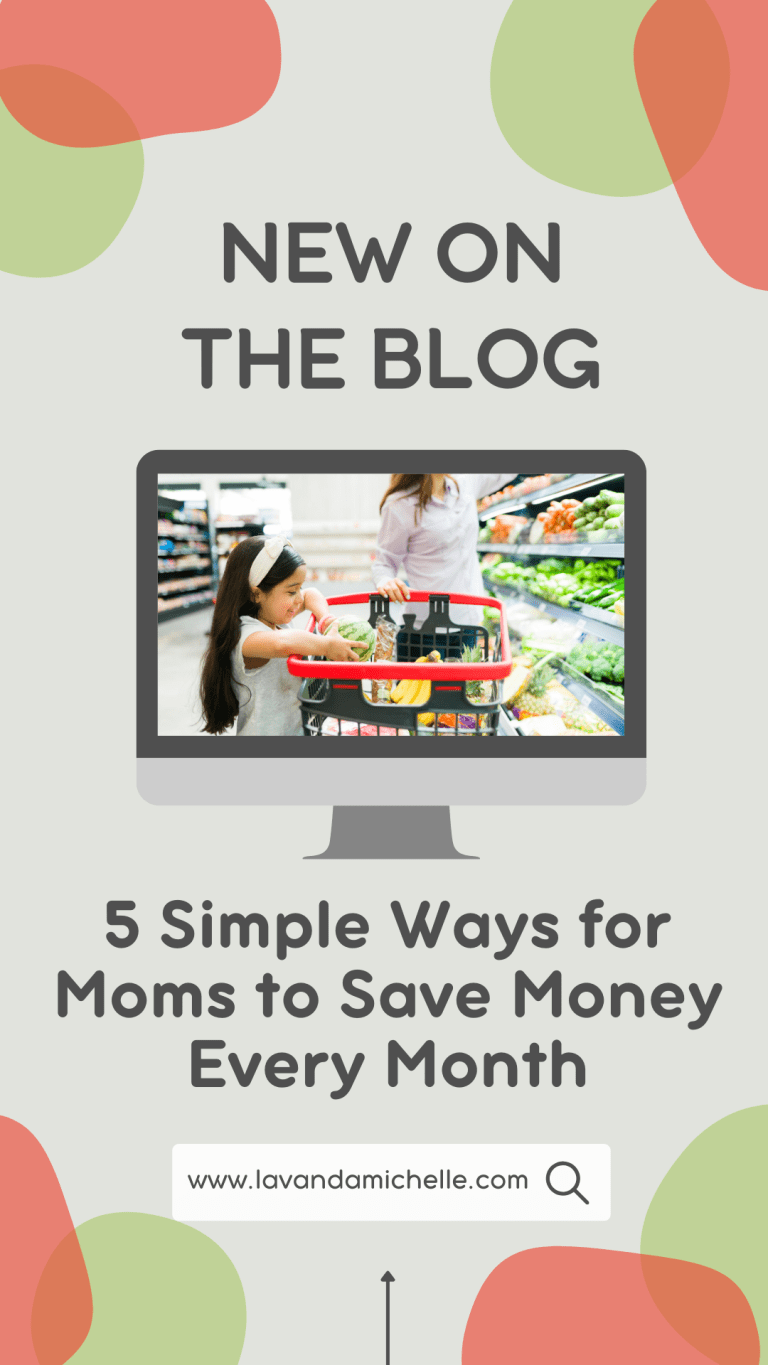 5 Simple Ways for Moms to Save Money Every Month - LavandaMichelle