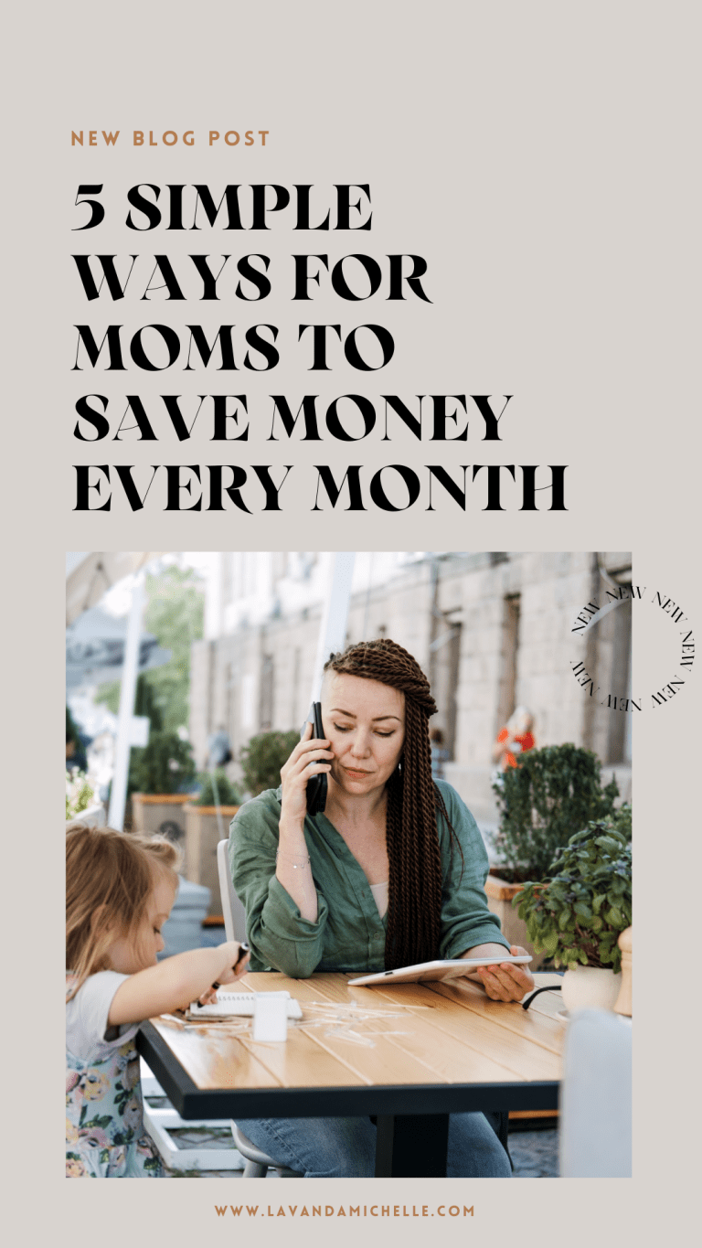 5 Simple Ways for Moms to Save Money Every Month - LavandaMichelle