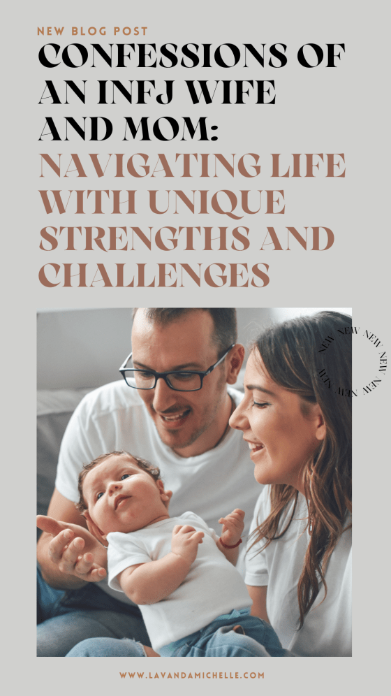 Confessions of an INFJ Wife and Mom: Navigating Life with Unique Strengths and Challenges ...