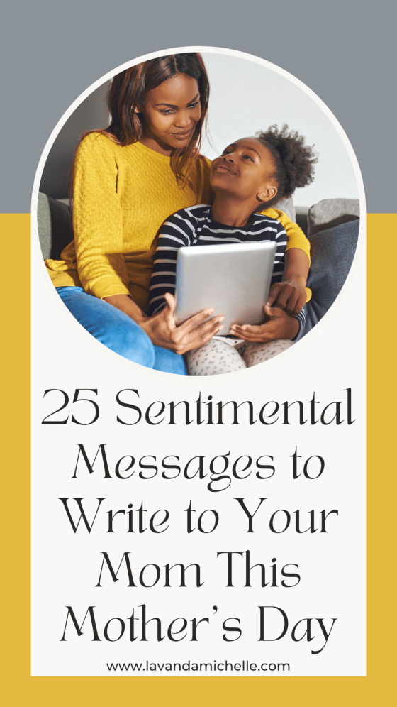 25 Sentimental Messages to Write to Your Mom This Mother's Day ...