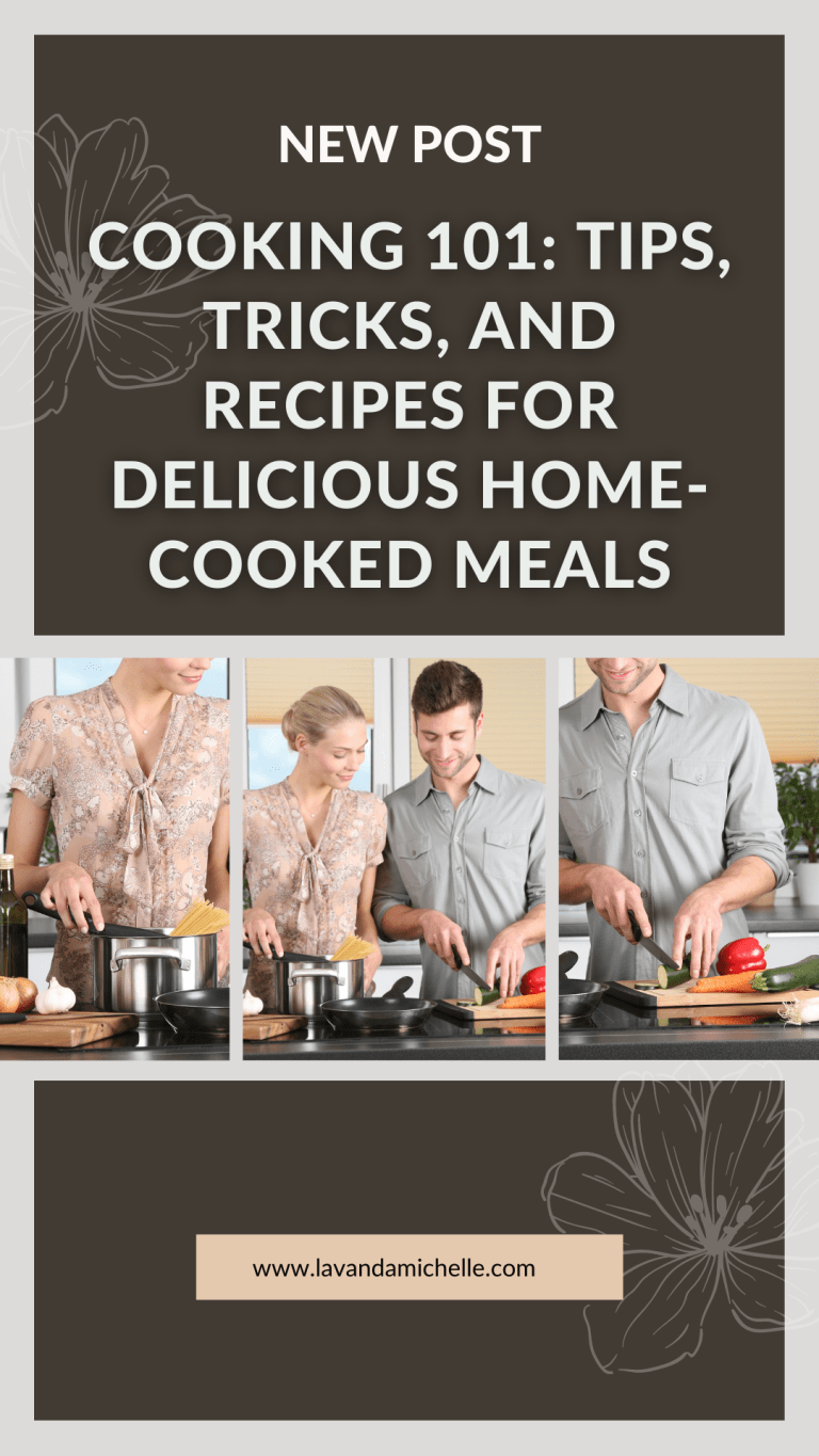 Cooking 101: Tips, Tricks, and Recipes for Delicious Home-Cooked Meals ...