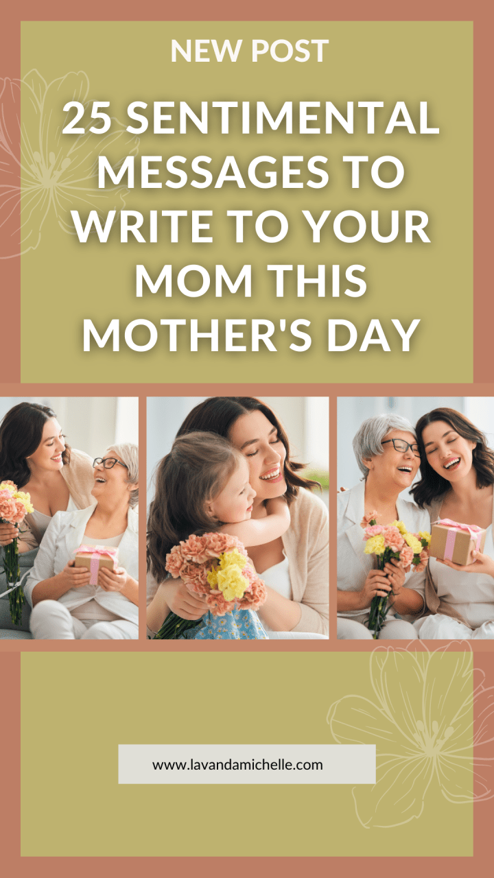 25 Sentimental Messages to Write to Your Mom This Mother's Day ...