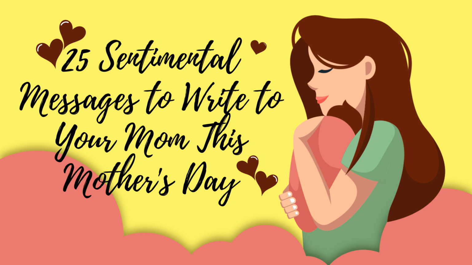 25 Sentimental Messages to Write to Your Mom This Mother's Day ...
