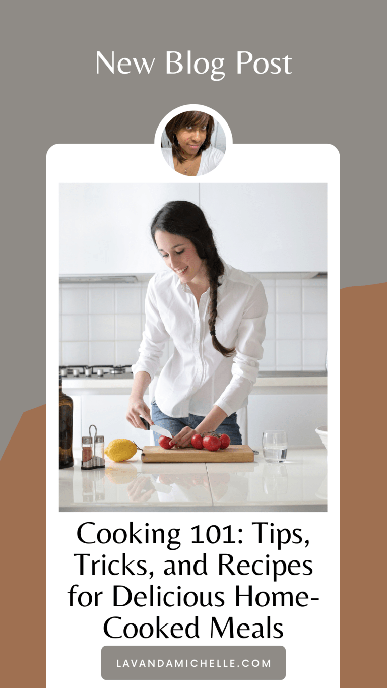 Cooking 101: Tips, Tricks, and Recipes for Delicious Home-Cooked Meals ...