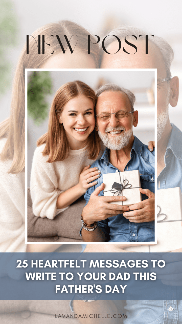25 Heartfelt Messages to Write to Your Dad this Father's Day ...