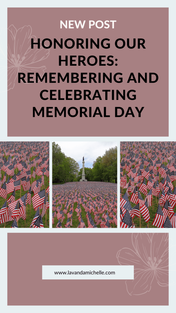 Honoring Our Heroes: Remembering and Celebrating Memorial Day ...