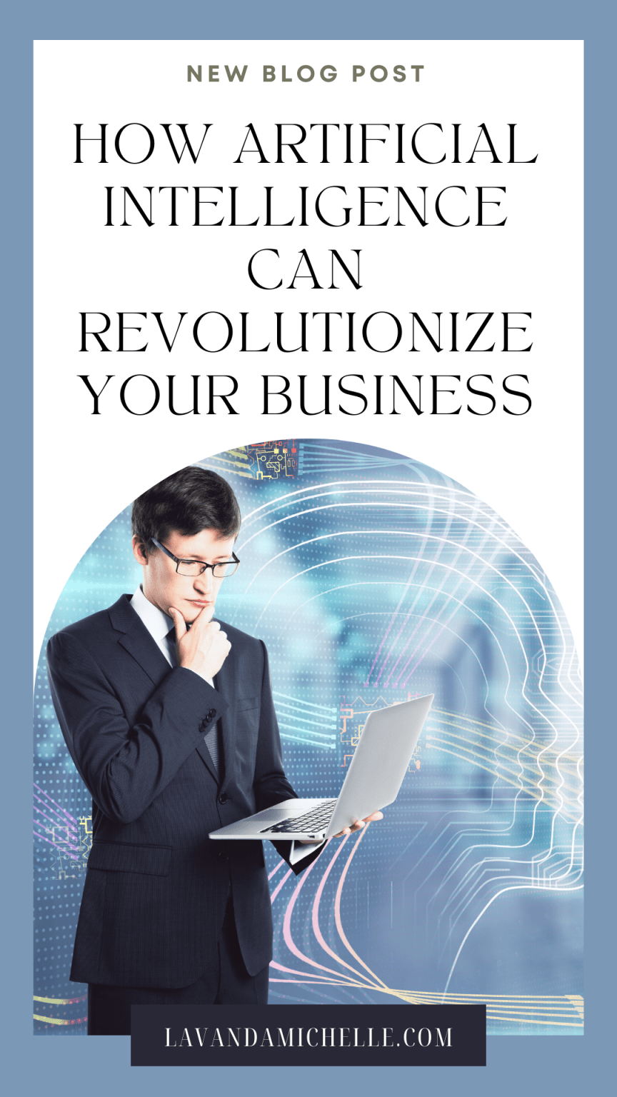 How Artificial Intelligence Can Revolutionize Your Business ...