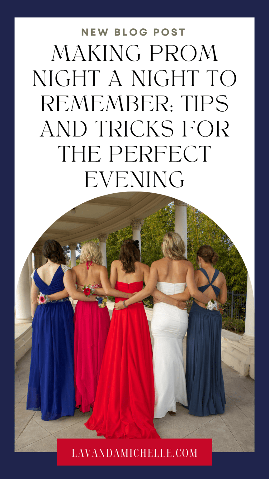 Making Prom Night a Night to Remember: Tips and Tricks for the Perfect ...