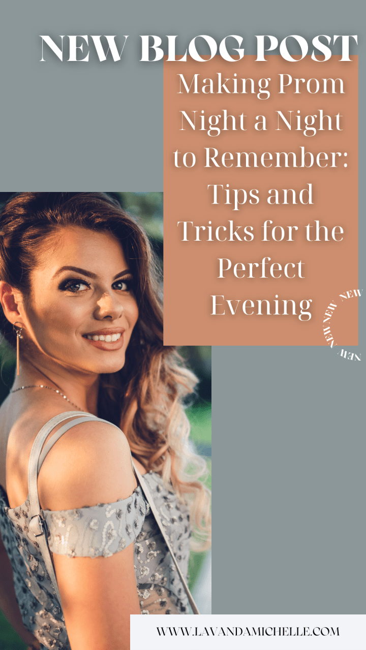 Making Prom Night a Night to Remember: Tips and Tricks for the Perfect ...