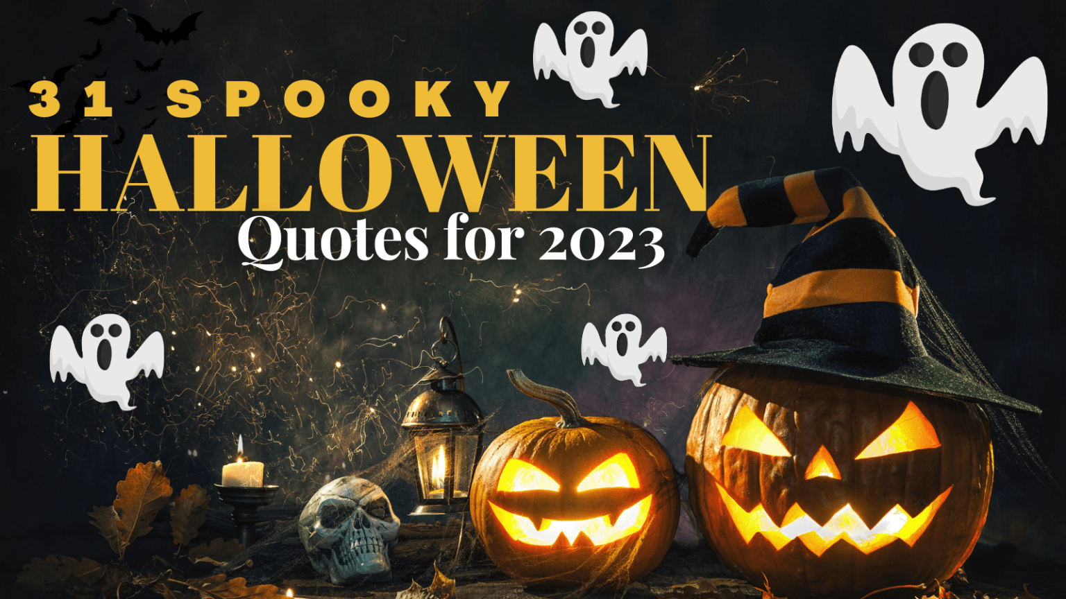 31 Spooky Halloween Quotes for 2023 - LavandaMichelle