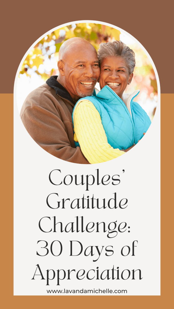 Couples' Gratitude Challenge: 30 Days of Appreciation - LavandaMichelle