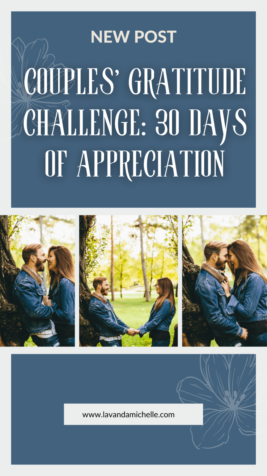 Couples' Gratitude Challenge: 30 Days of Appreciation - LavandaMichelle