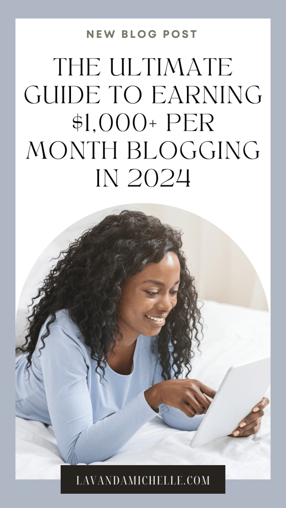 The Ultimate Guide to Earning $1,000+ Per Month Blogging in 2024 ...