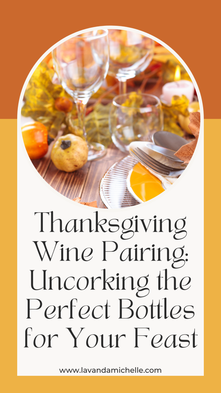 Thanksgiving Wine Pairing: Uncorking the Perfect Bottles for Your Feast ...