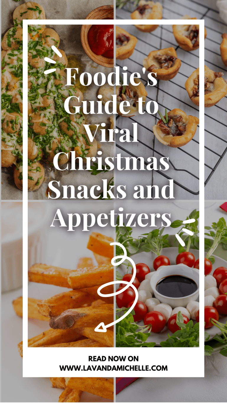 Foodie's Guide to Viral Christmas Snacks and Appetizers - LavandaMichelle