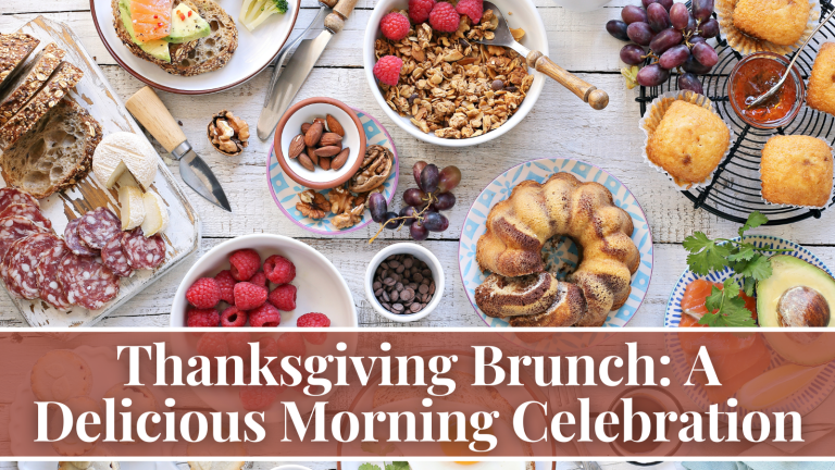 Thanksgiving Brunch: A Delicious Morning Celebration - LavandaMichelle