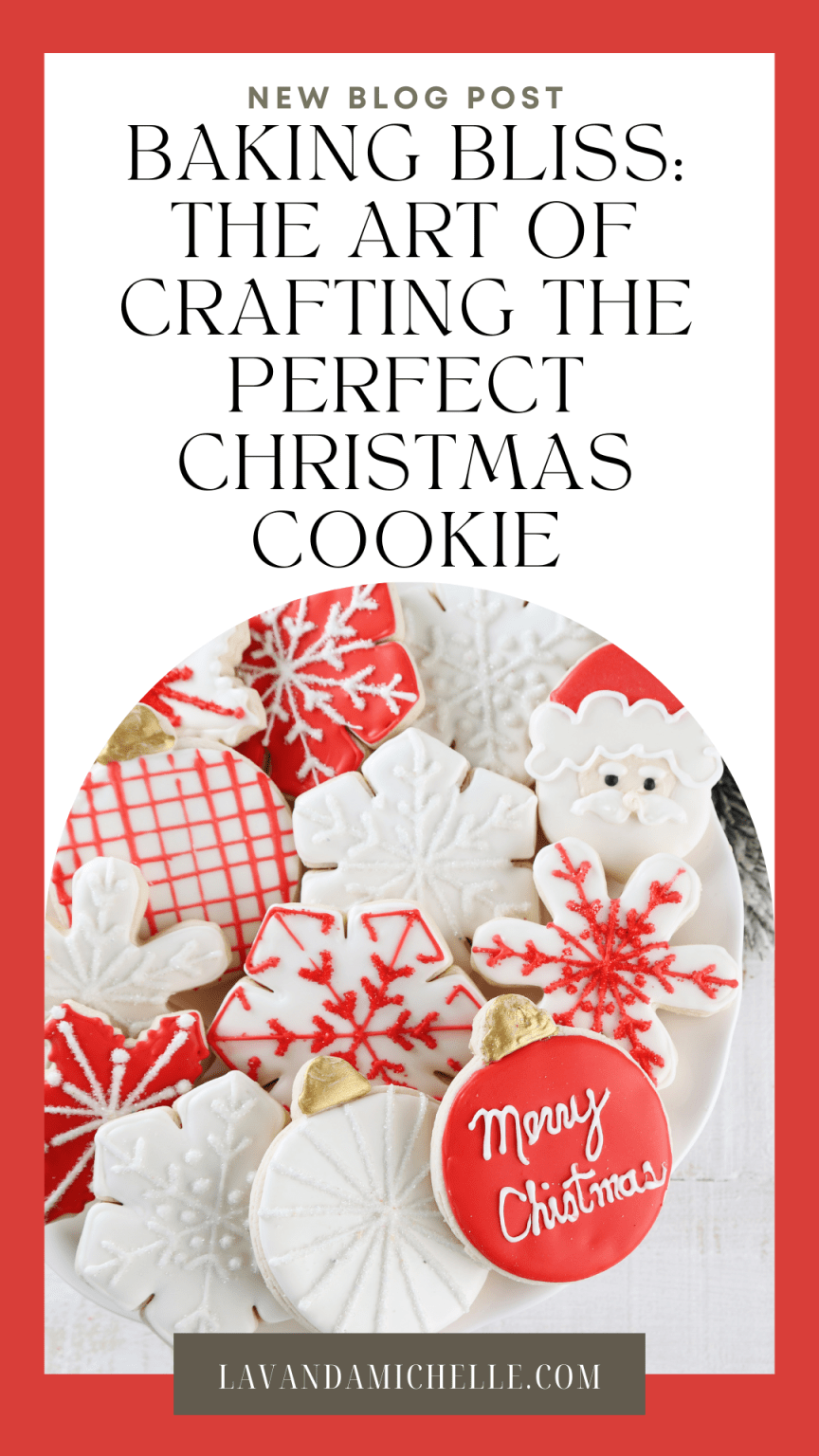 Baking Bliss: The Art of Crafting the Perfect Christmas Cookie ...