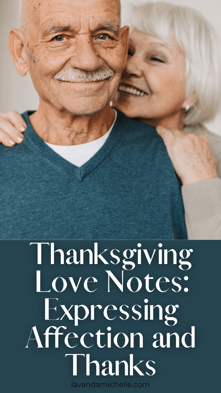 Thanksgiving Love Notes: Expressing Affection and Thanks - LavandaMichelle