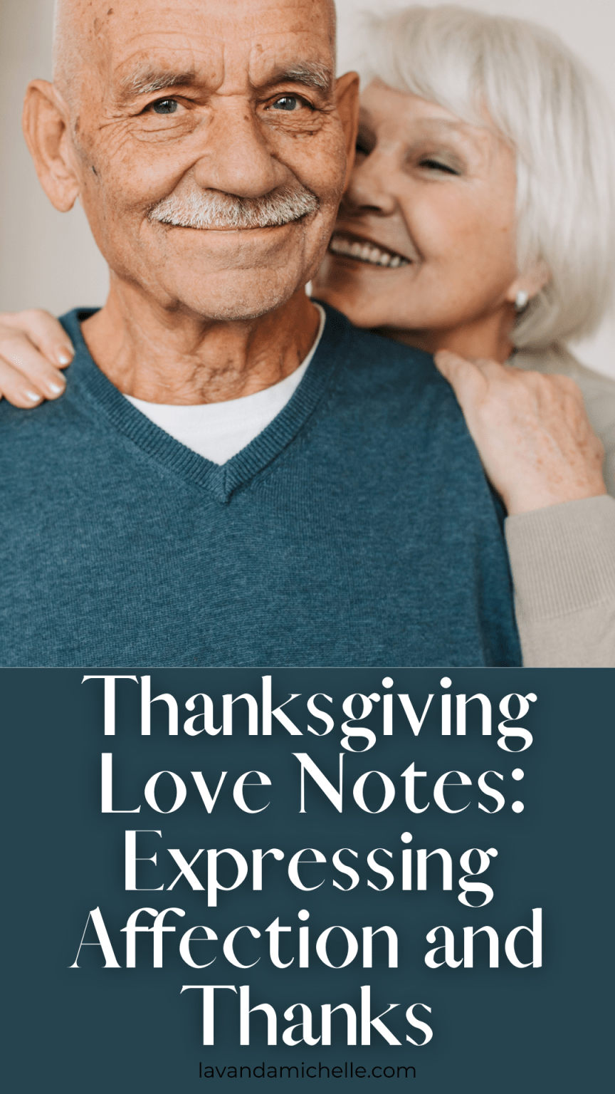 Thanksgiving Love Notes: Expressing Affection and Thanks - LavandaMichelle