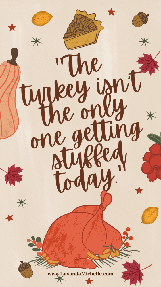 Thanksgiving Quotes to Fill Your Heart with Thanks - LavandaMichelle
