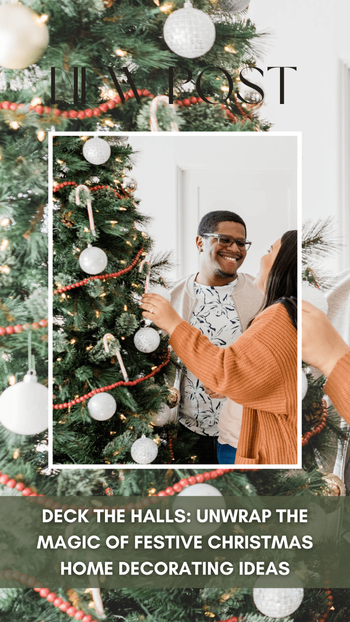 Deck the Halls: Unwrap the Magic of Festive Christmas Home Decorating ...
