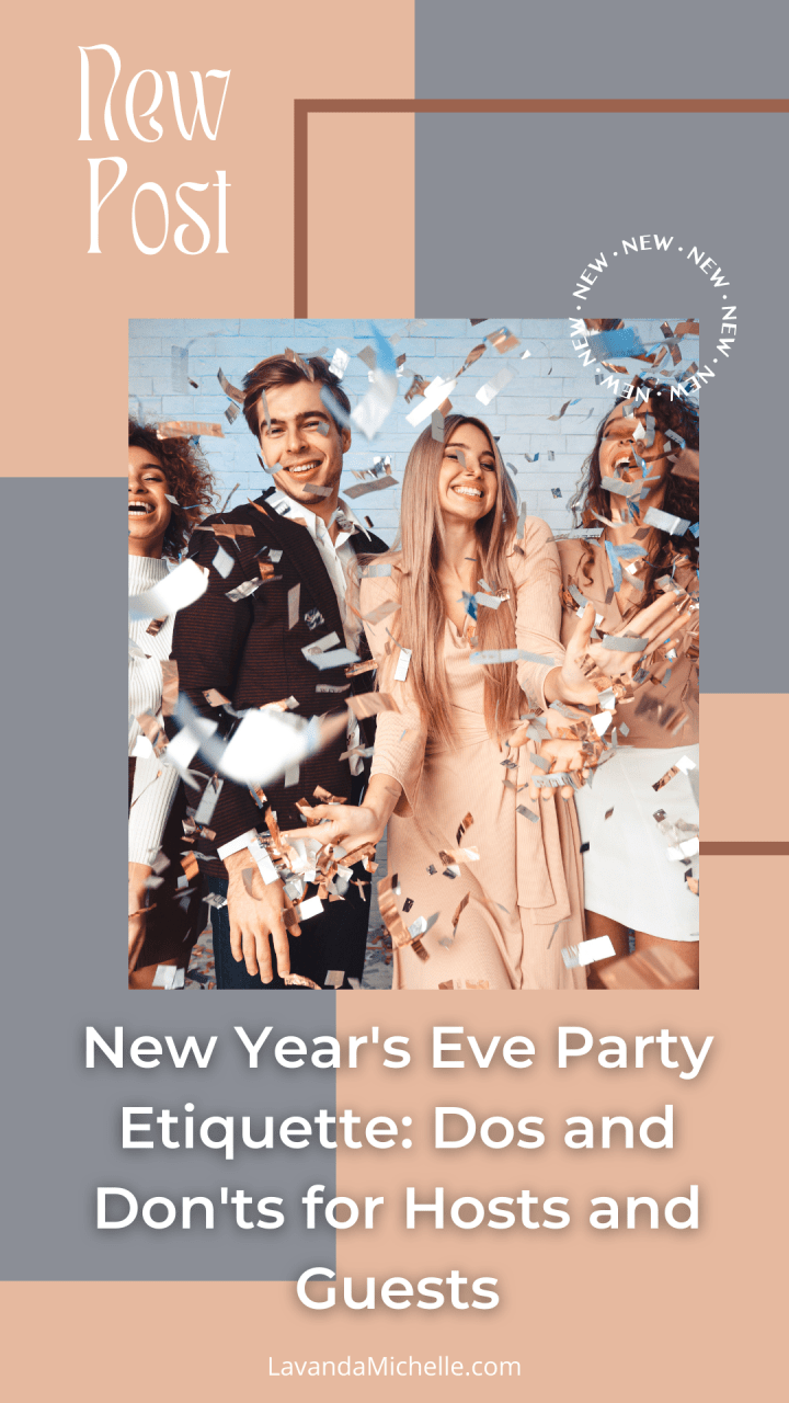 New Year's Eve Party Etiquette: Dos and Don'ts for Hosts and Guests ...
